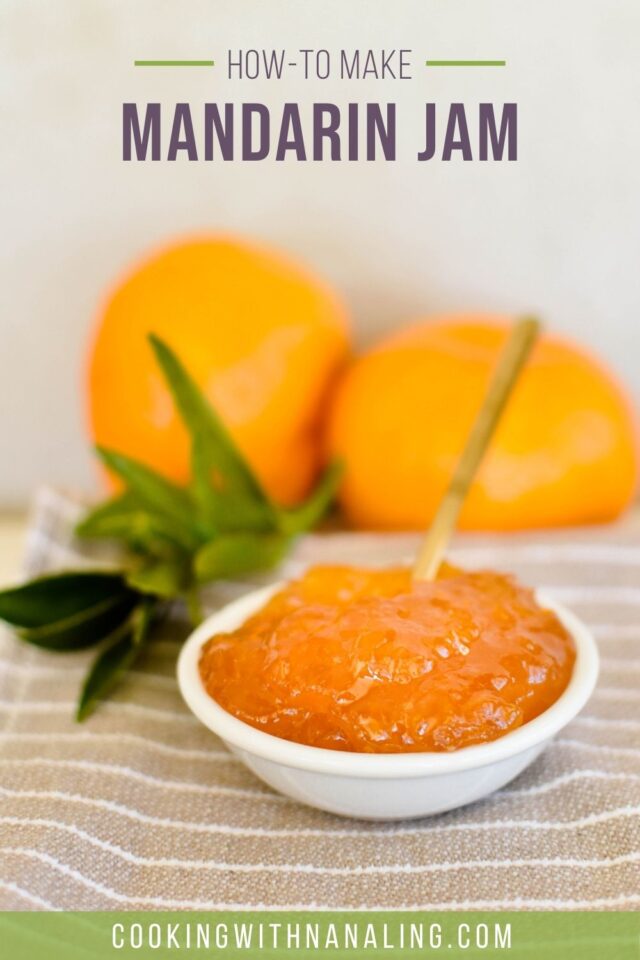 Mandarin Jam Recipe | Simple and Delicious | Cooking with Nana Ling