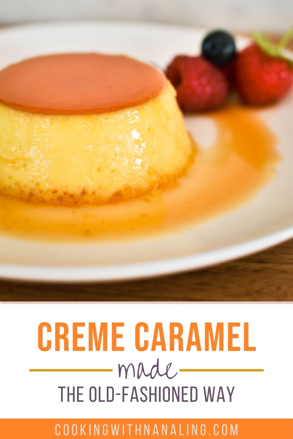 Creme Caramel Recipe | Cooking with Nana Ling
