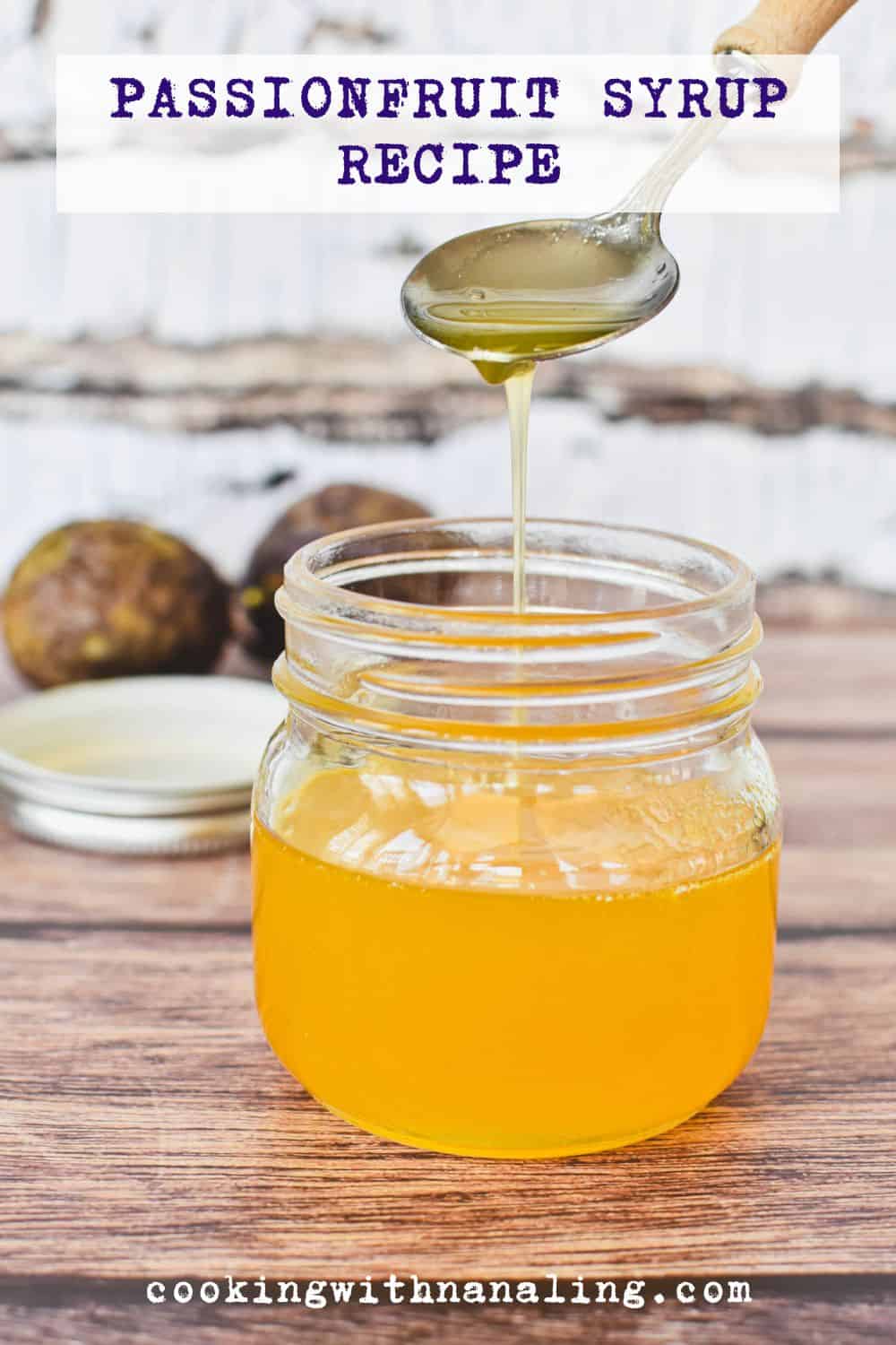 Passionfruit Syrup - Cooking with Nana Ling